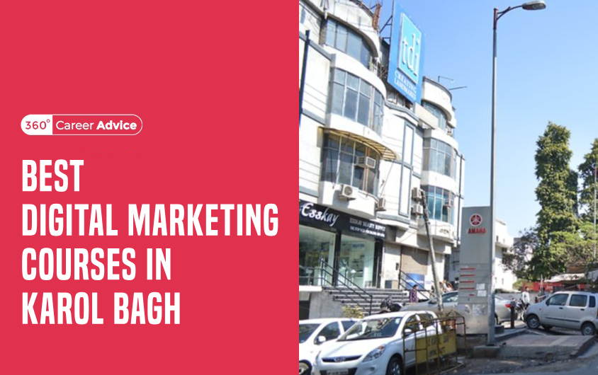 9 Best Digital Marketing Courses in Karol Bagh in 2023