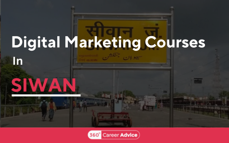 10 Best Digital Marketing Courses in Siwan - 360CareerAdvice