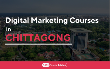 7 Comprehensive Digital Marketing Courses In Chittagong