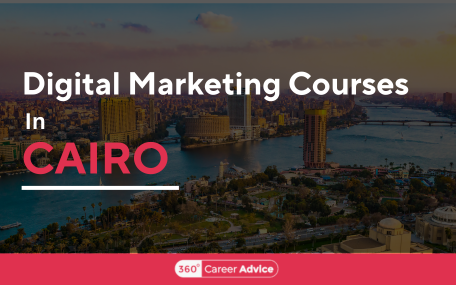 Best Digital Marketing Courses in Cairo - 360CareerAdvice