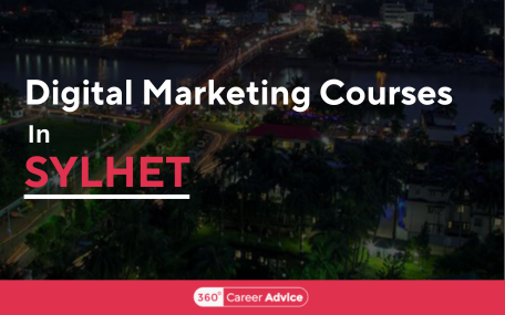 5 Comprehensive Digital Marketing Courses In Sylhet