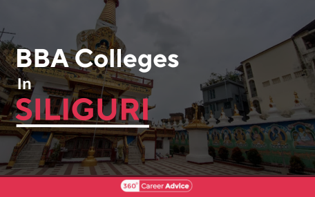 Best BBA Colleges in Siliguri for Students - 360CareerAdvice