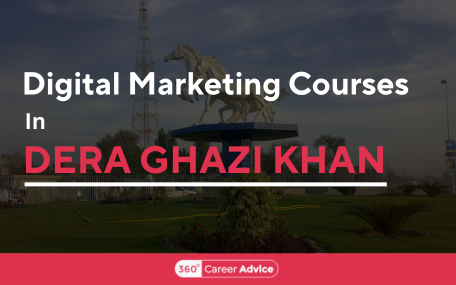 6 Best Digital Marketing Courses in Dera Ghazi Khan in 2024