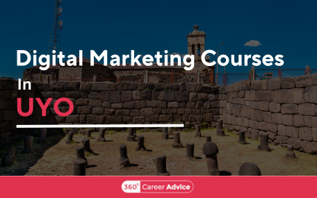 Best Digital Marketing courses in Uyo - 360CareerAdvice